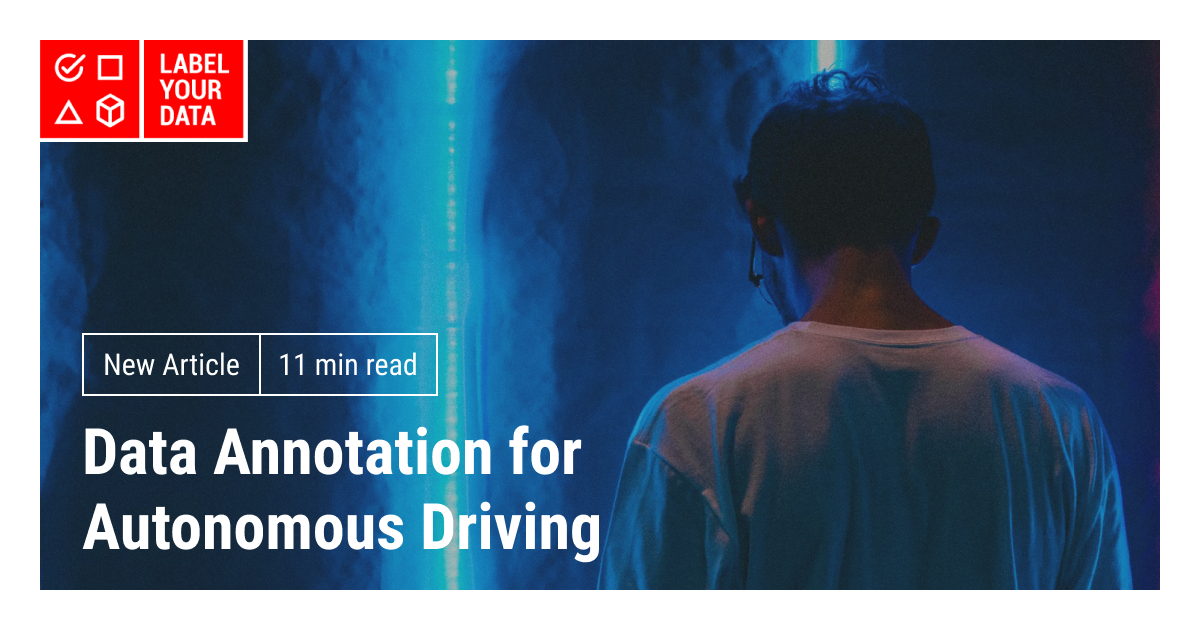 A Code of Practice on Data Annotation for Autonomous Driving | Label ...