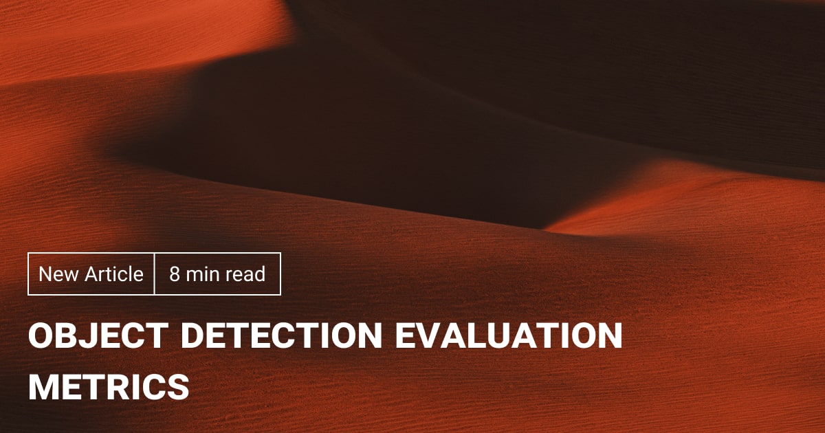 Object Detection Key Metrics For Computer Vision Performance In 2025